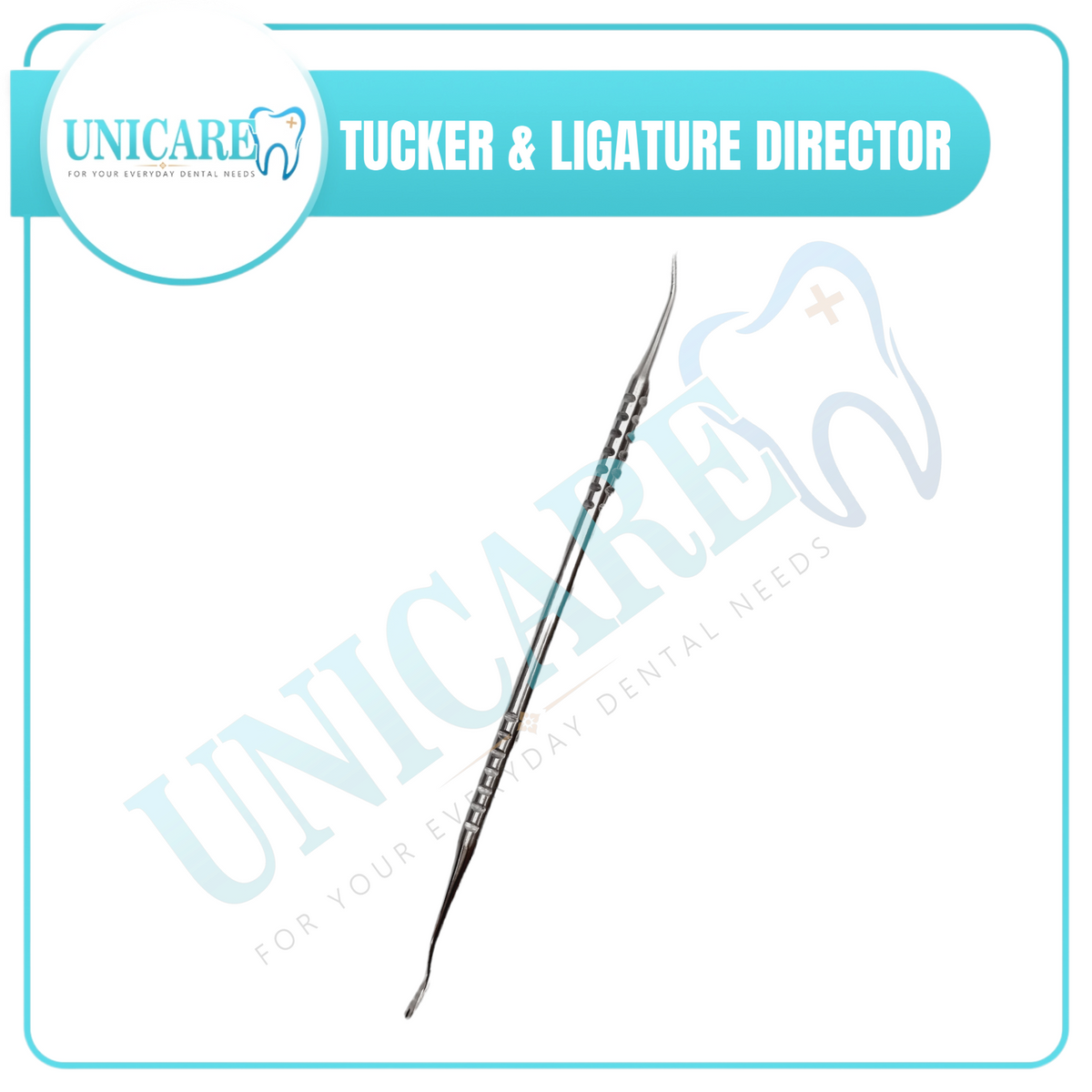 Tucker/Ligature Director – Unicare Dental Medical Supply