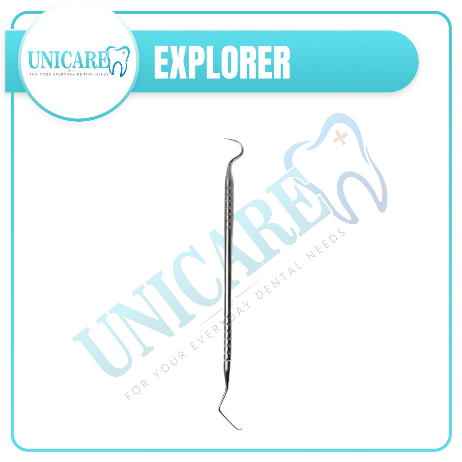 EXPLORER – Unicare Dental Medical Supply